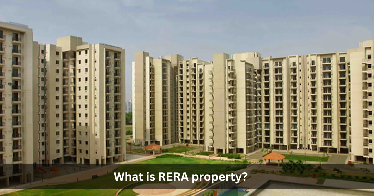 What is RERA property?